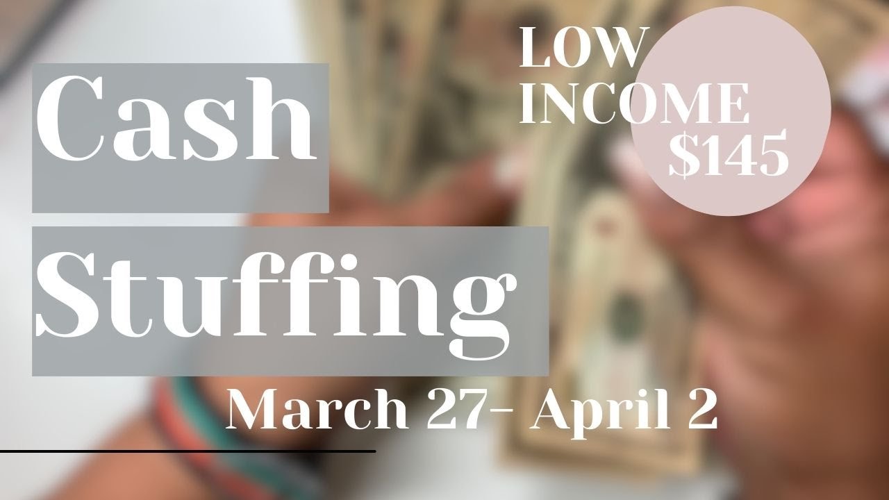 WEEKLY CASH STUFFING | WEEK OF MARCH 27 | PLAYING CATCH UP | LOW INCOME ...