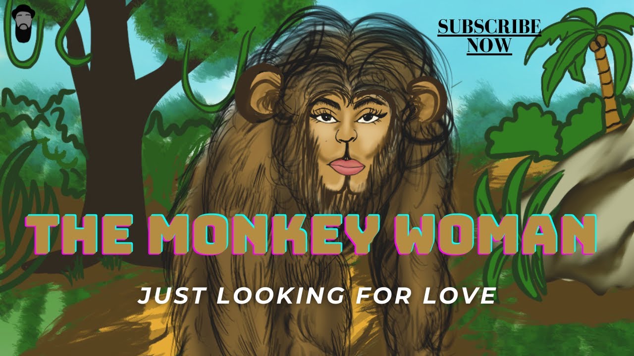 The Monkey Woman - YouTube