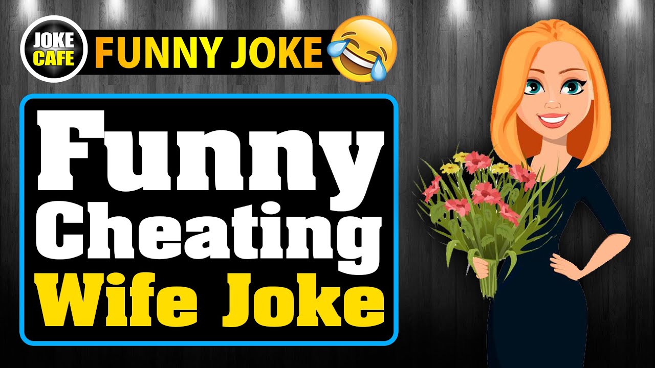 Funny jokes: I suspected my wife was cheating on me - YouTube