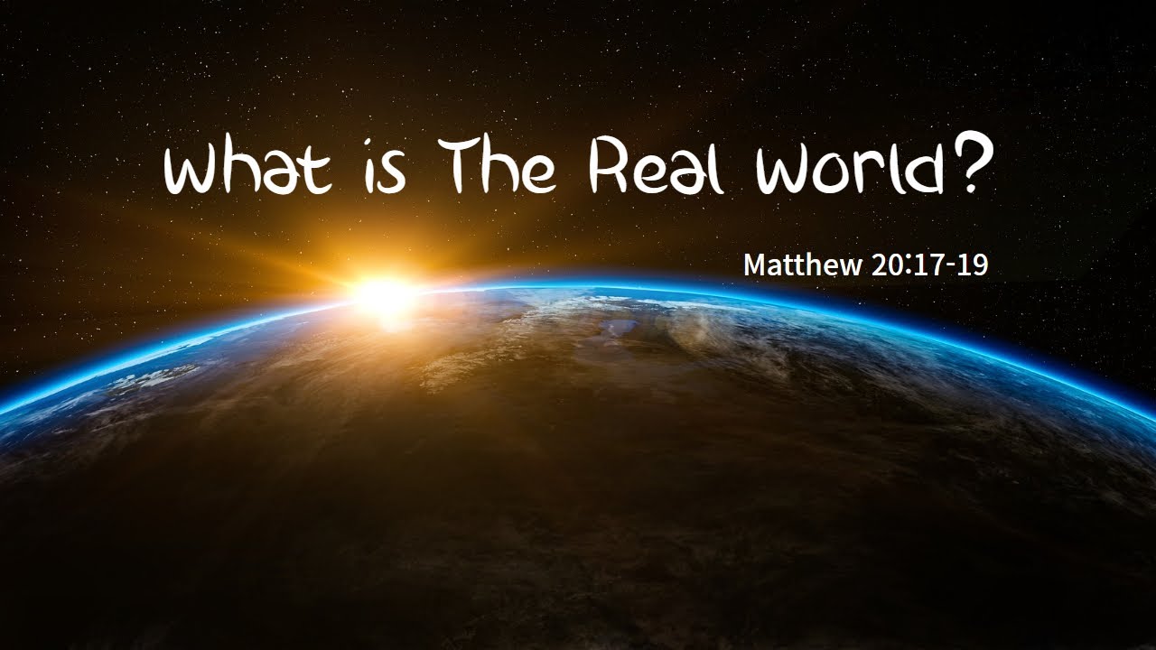 주일 4부 예배 / What is The Real World? (마 20:17-19 신약 p. 33 ) / 임재권 목사 ...