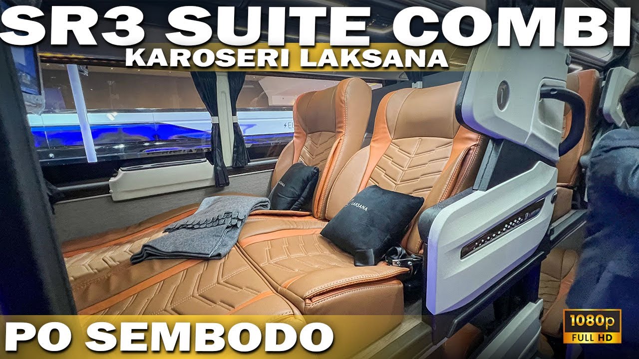 BUS MEWAH PO SEMBODO | LEGACY SR3 SUITE COMBI BUATAN KAROSERI LAKSANA ...