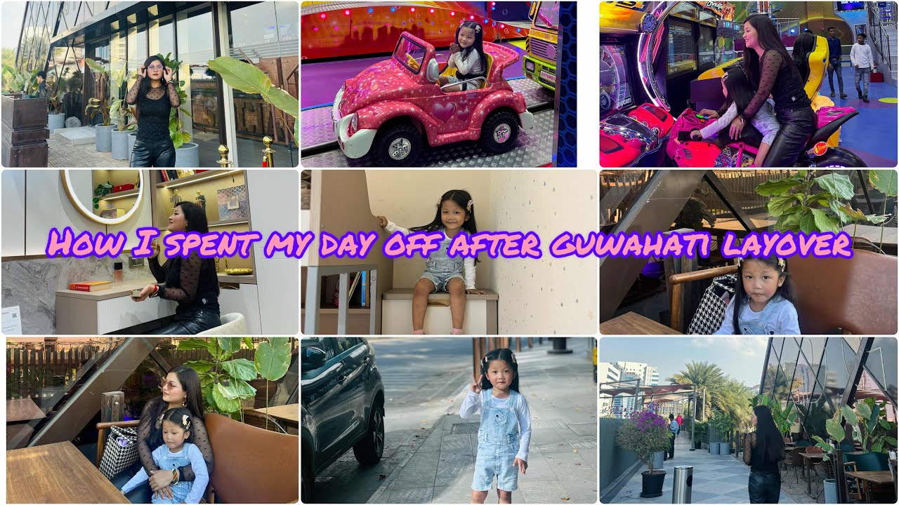 Guwahati layover leh day off a mall shopping na te leh arcade a naupang ...
