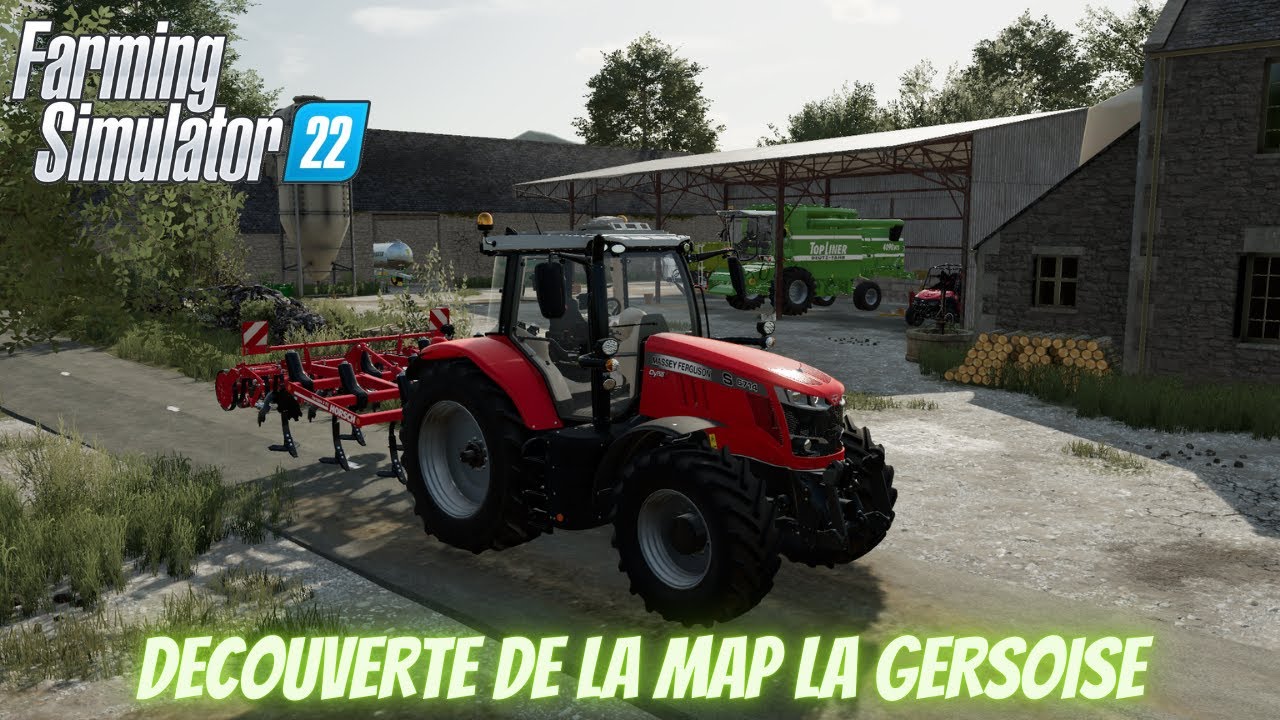 FARMING SIMULATOR 22 | DECOUVERTE DE LA MAP LA GERSOISE - YouTube