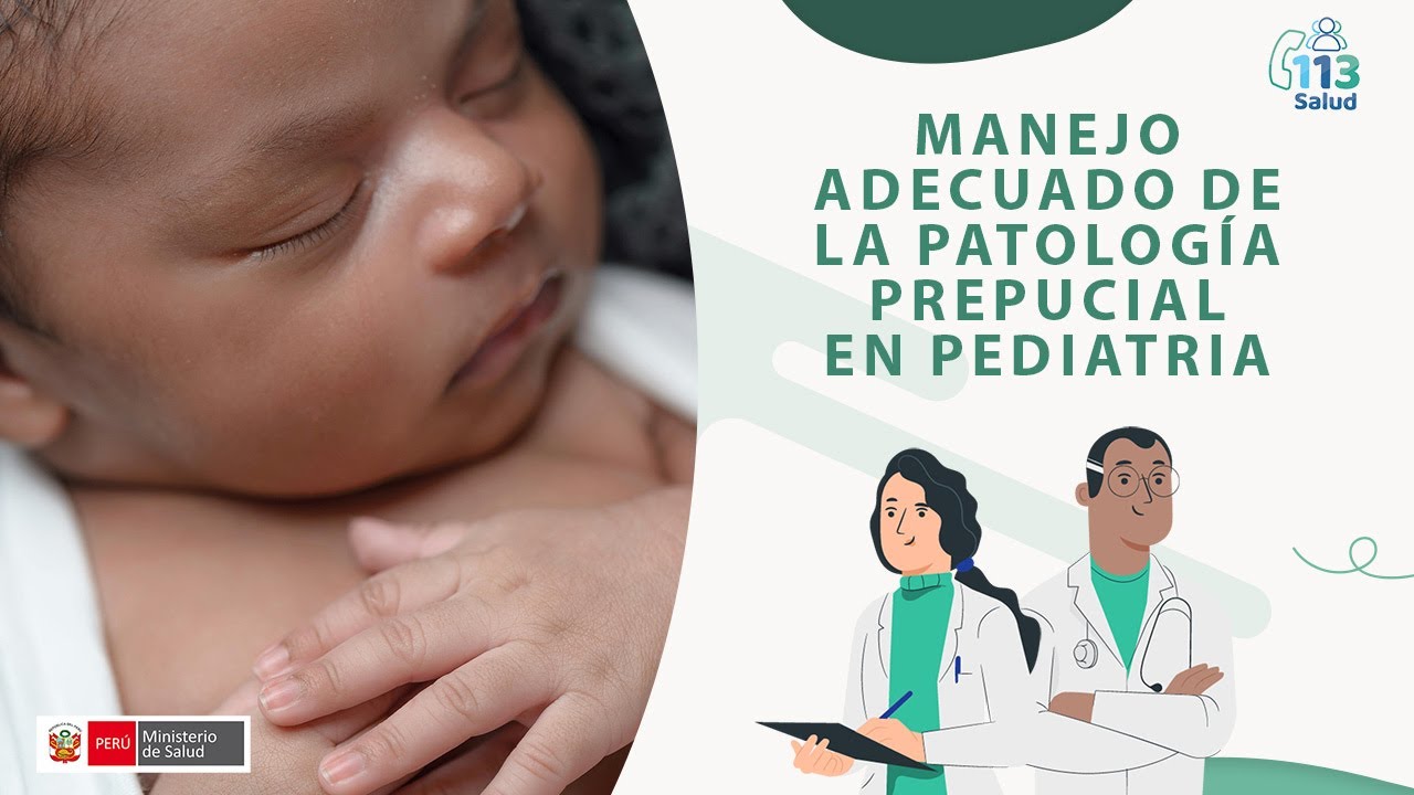 MANEJO ADECUADO DE LA PATOLOGÍA PREPUCIAL EN PEDIATRIA - YouTube