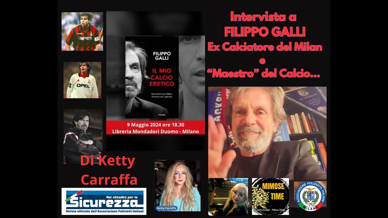 Ketty Carraffa intervista Filippo Galli, ex difensore del Milan, che presenta il suo libro il 9/ ...