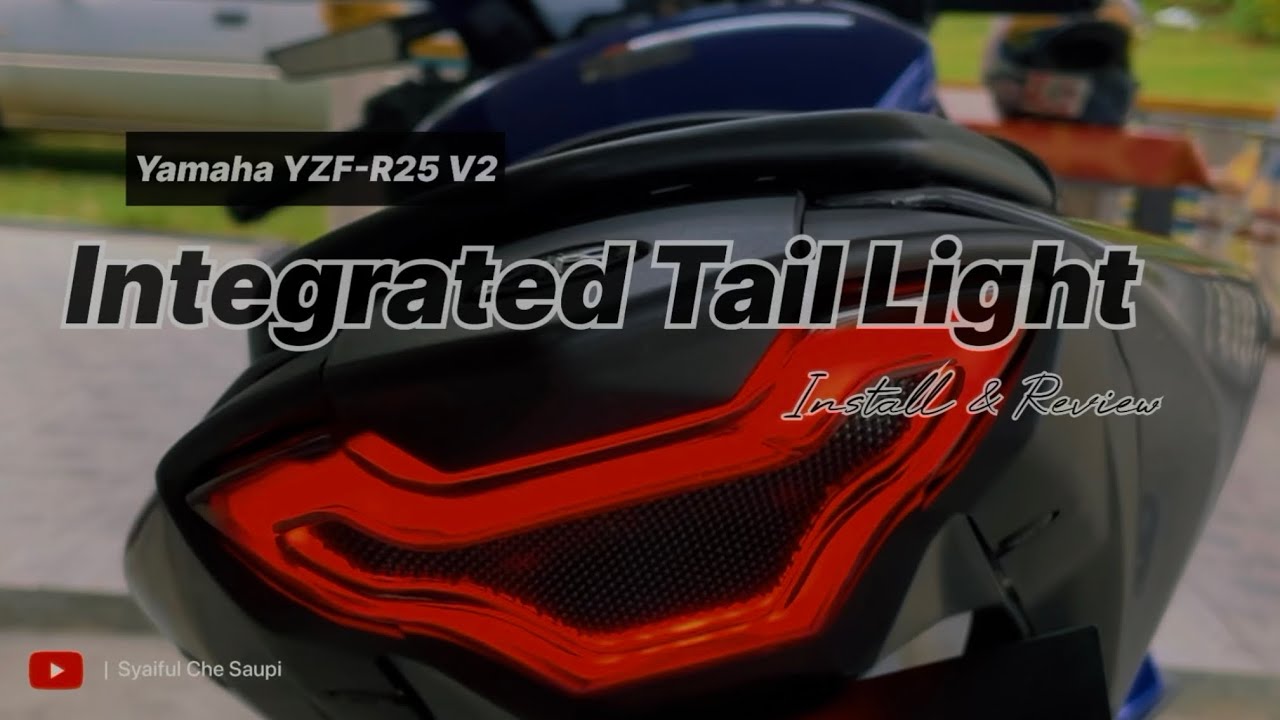 Integrated Tail Light Installation | Yamaha R25 V2 - YouTube