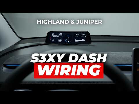 S3XY Dash Installation and Wiring | Tesla Model 3/Y [Highland & Juniper]