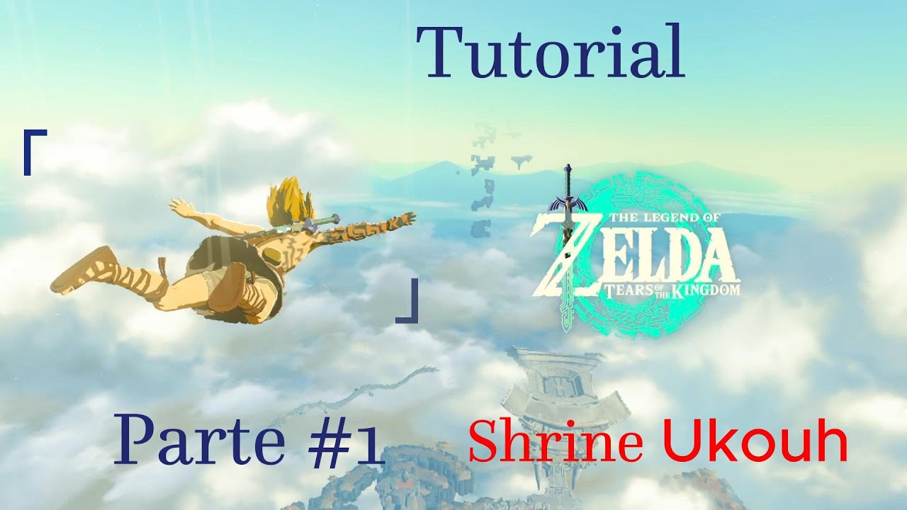 Tutorial de inicio Zelda Tears of The Kingdom TOTK - Parte #1 Shrine ...