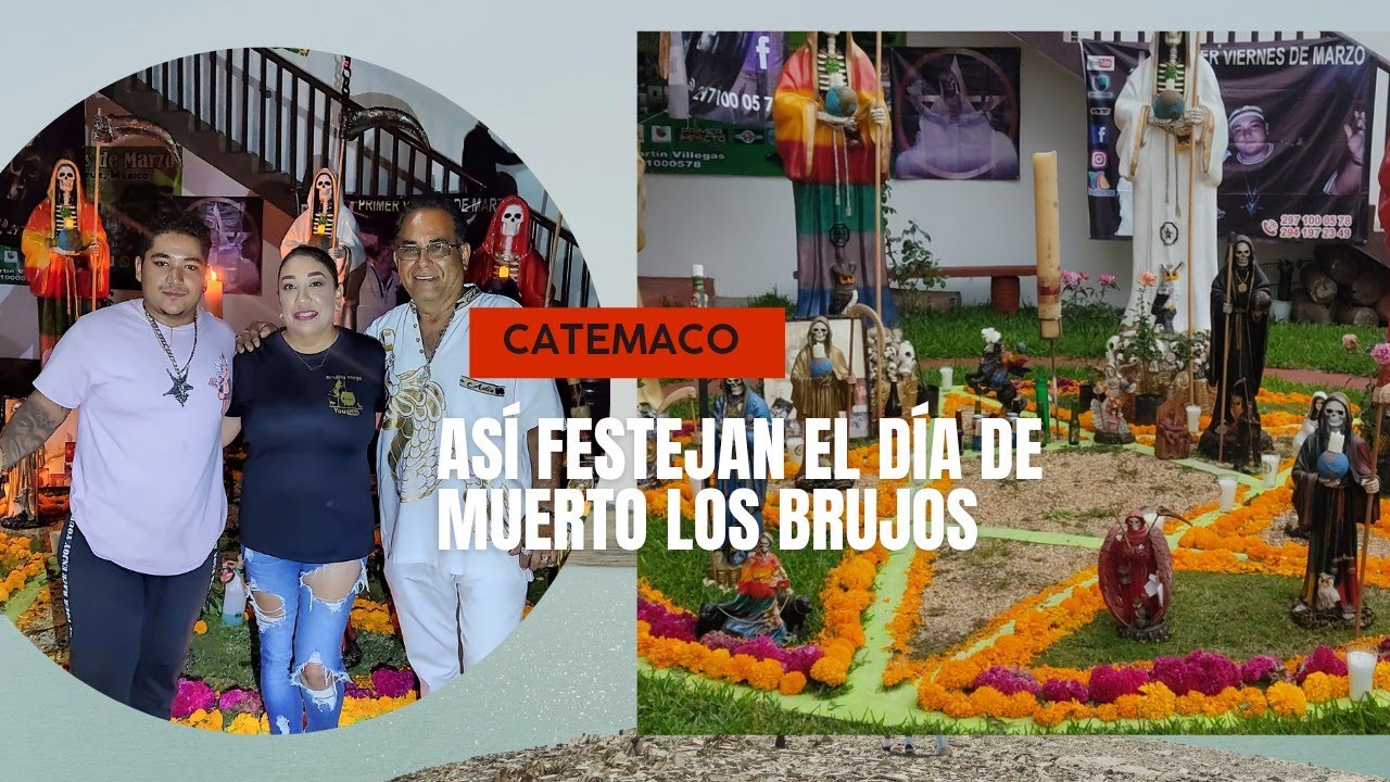 Día de muertos así lo festejan los brujos de catemaco Veracruz - YouTube