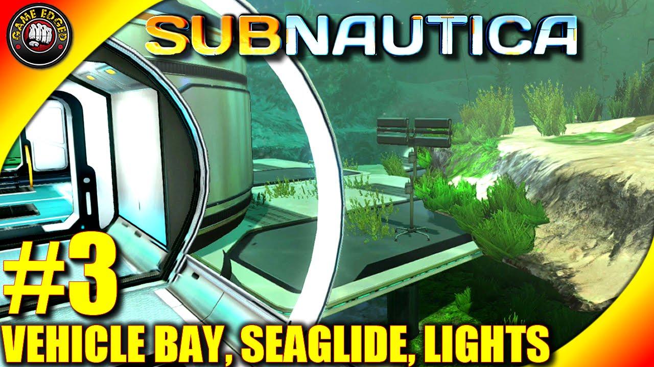 Subnautica Let's Play - EP. 3 - Solar Panels, Seaglide, Vehicle Bay ...
