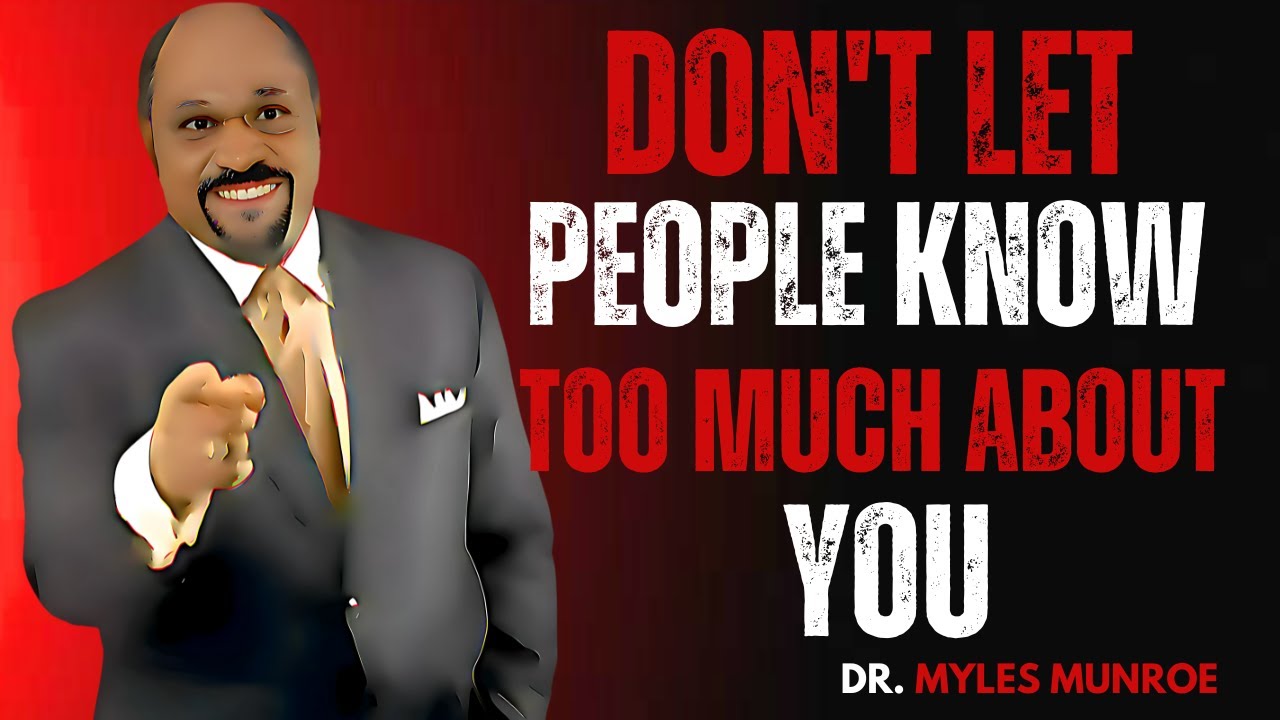DR MYLES MUNRO{ DON'T LET PEOPLE KNOW TOO MUCH ABOUT YOU} BEST ...