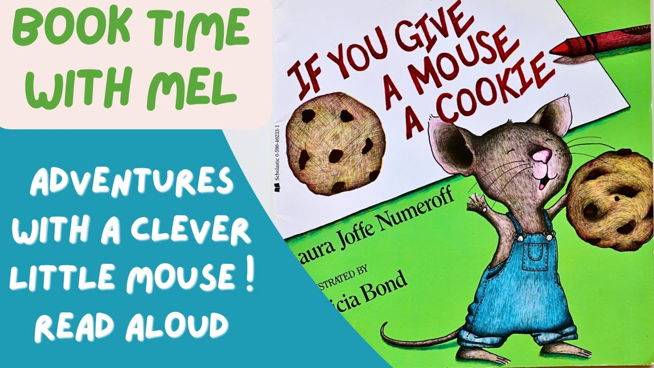 If You Give A Mouse A Cookie ~Read Aloud - YouTube