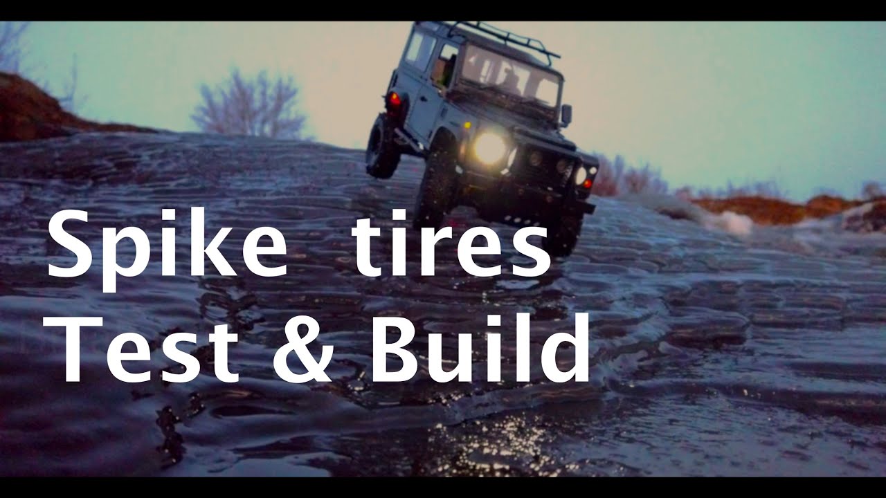 RC Winter Spike Tires - Test & Build - YouTube