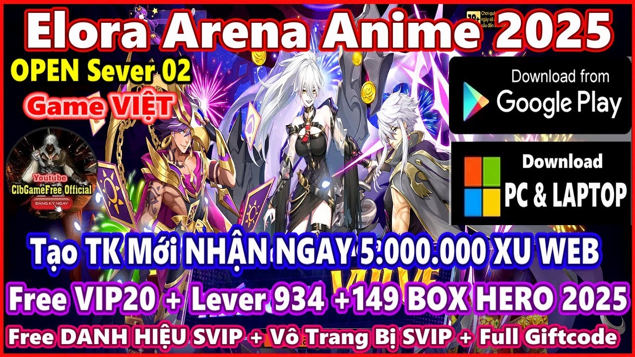 Elora Arena Anime VH: Free 5M XU WEB +VIP20 +Lv934 +150 BOX HERO V..v ...