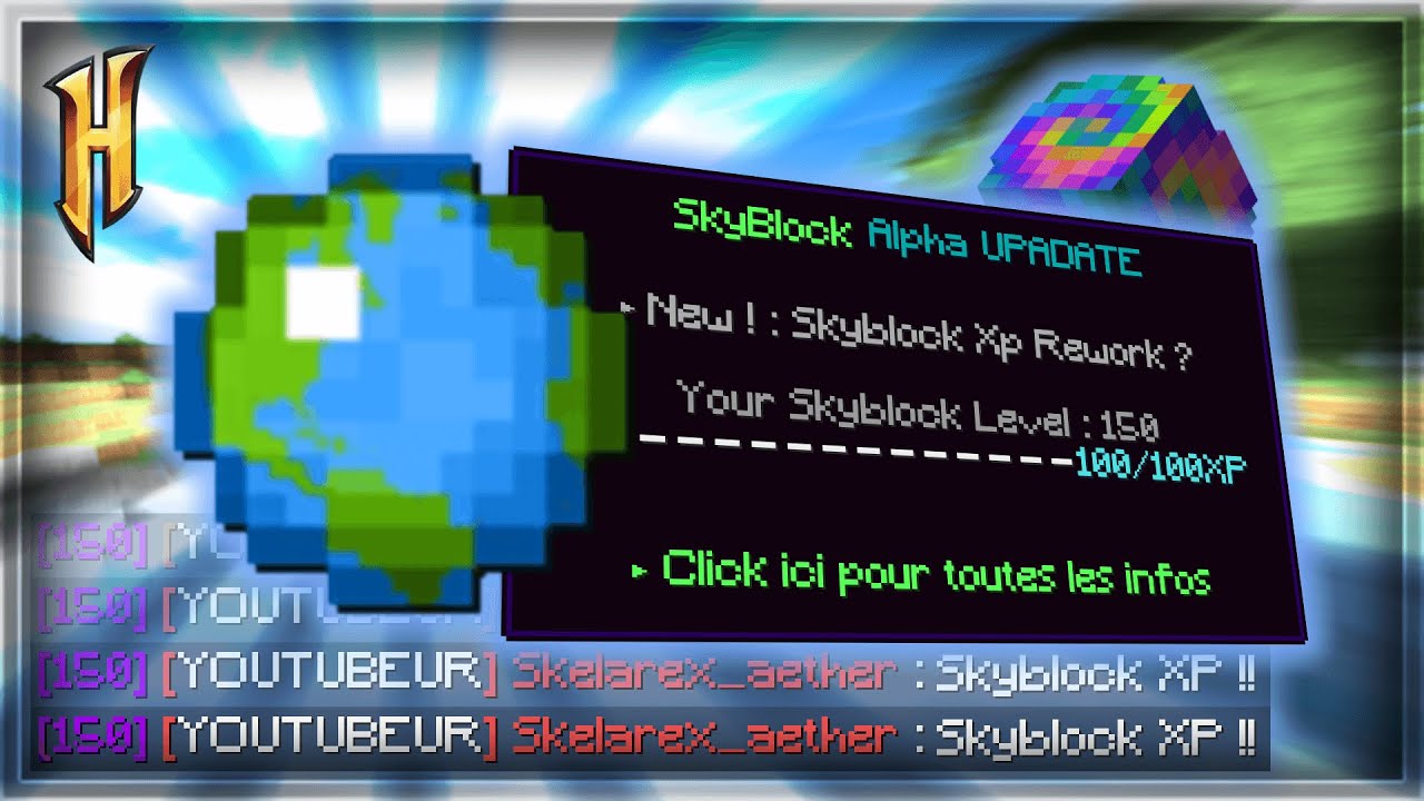 PRESENTATION ALPHA UPDATE 0.15 SKYBLOCK XP ET LEVEL, COMMENT XP ET ...