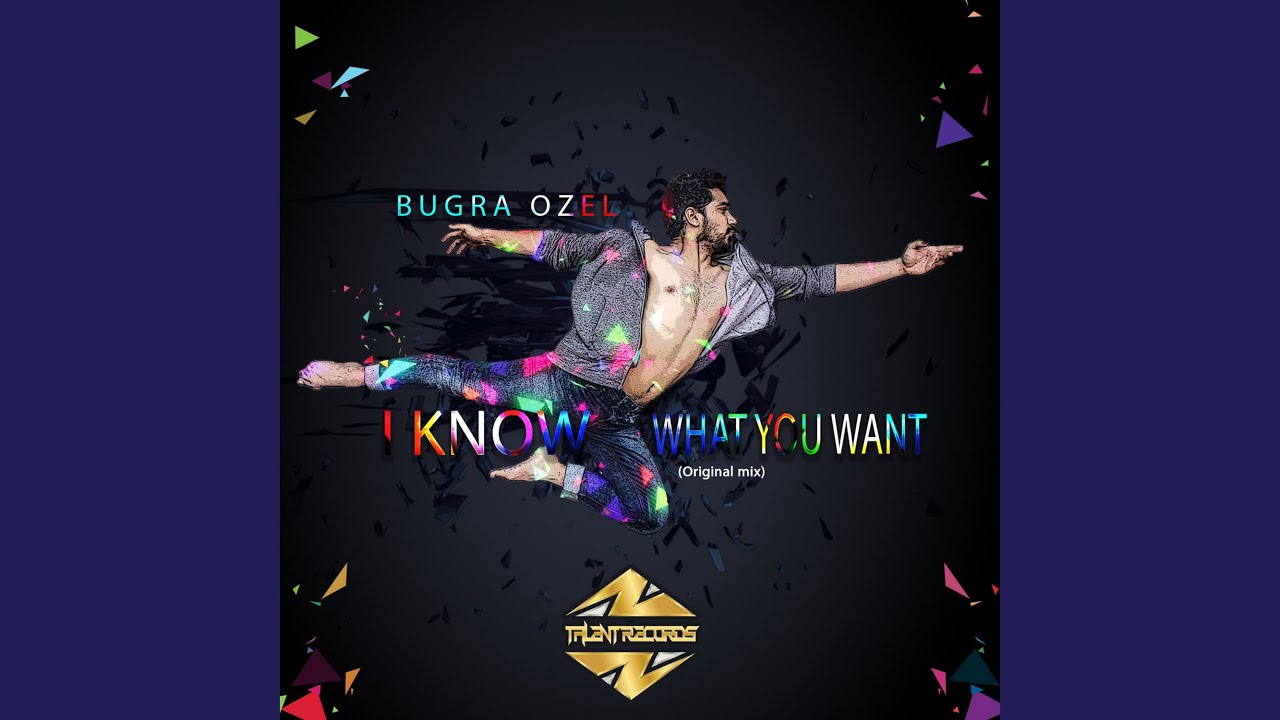 I Know What You Want (Original Mix) - YouTube