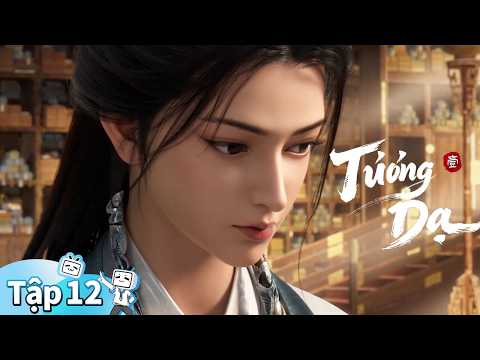 【Tương Dạ】Tập 12 | Theo dõi kênh xem thêm phim hay