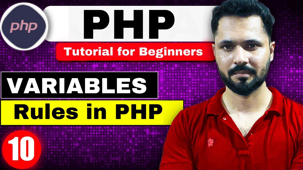 Php Tutorial For Beginners 10 Variable Rules In Php Youtube 7829