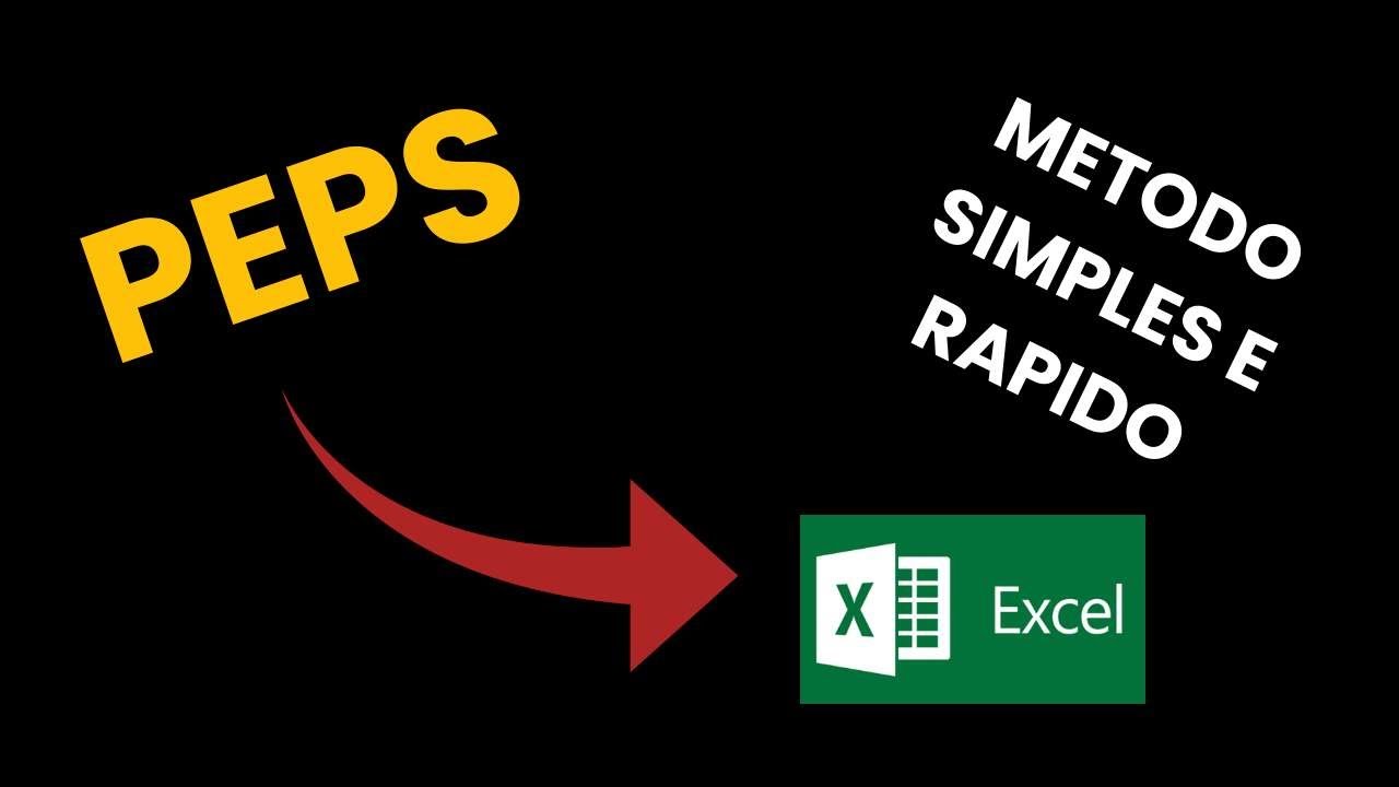 PEPS- No Excel!! Entenda de uma vez por todas!!! - YouTube