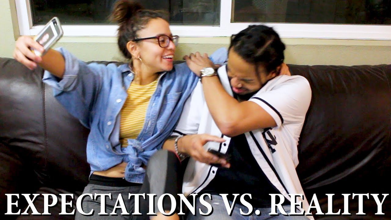 2018 Relationships be like: Goals VS Reality - YouTube
