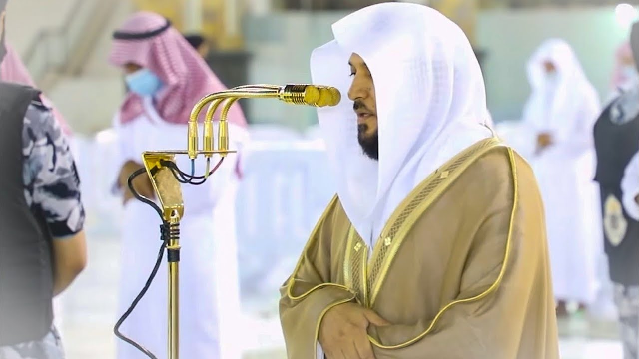 Unique and impressive Recitation by Sheikh Maher Al Muaiqly from Surah ...