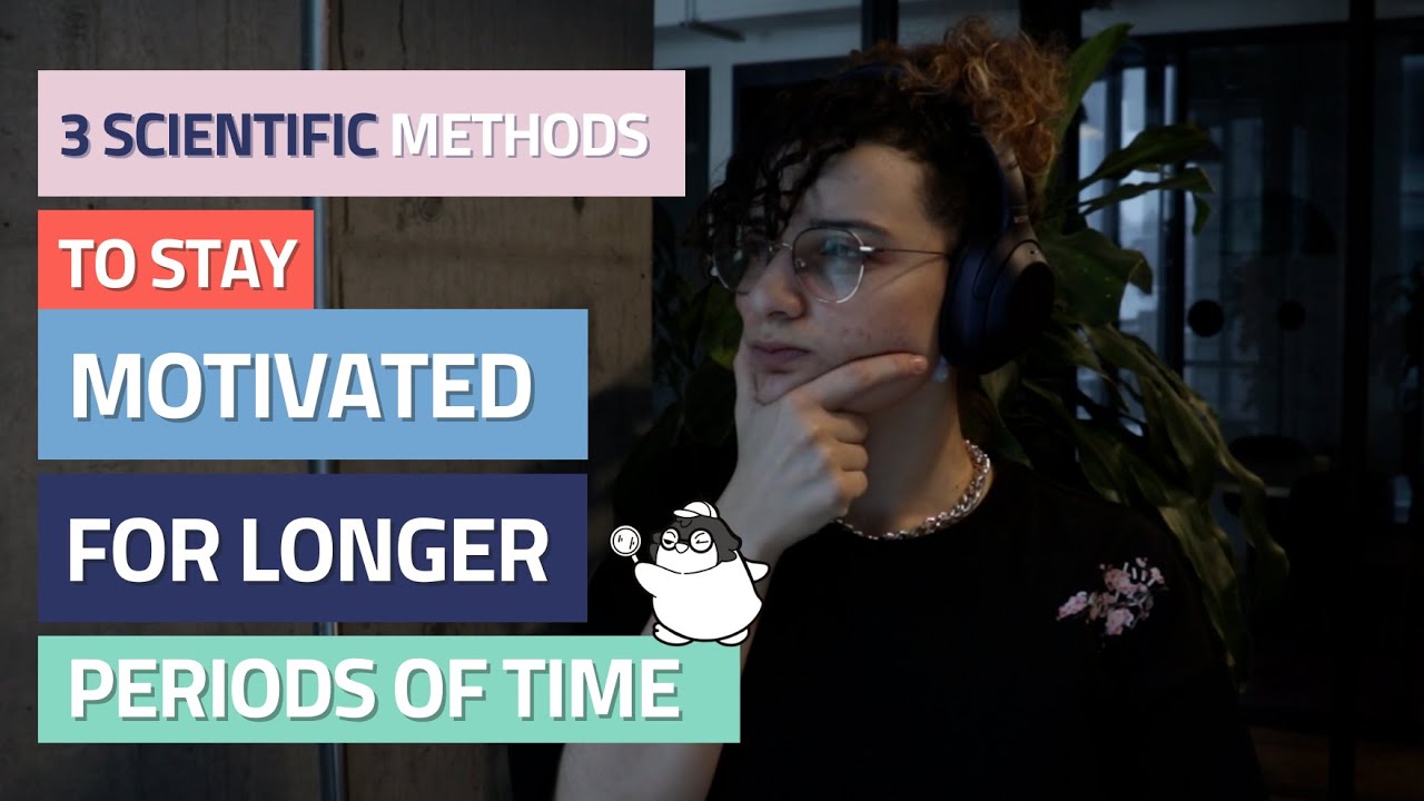 3 Scientific Methods To Stay Motivated For Longer Periods Of Time YouTube 3-scientific-methods-to-stay-motivated-for-longer-periods-of-time-youtube