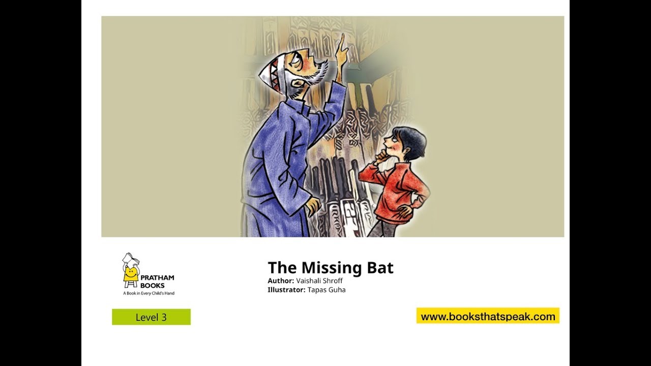 The Missing Bat - English - Kids Stories - Pratham Books - YouTube