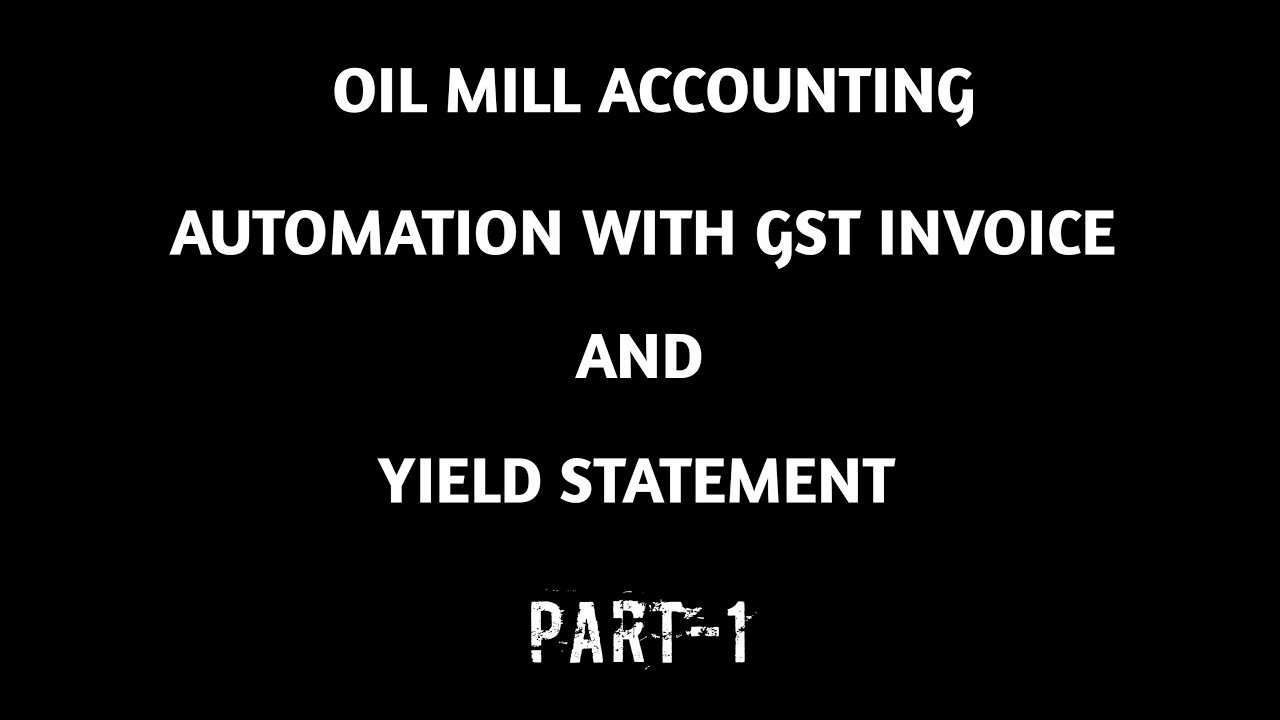 ACCOUNTING SOFTWARE IN EXCEL GST INVOICE WITH YIELD STATEMENT INTRODU ACCOUNTING SOFTWARE IN EXCEL GST INVOICE WITH YIELD STATEMENT INTRODU