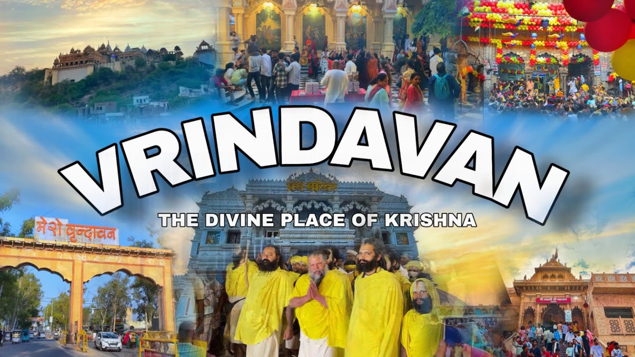 VRINDAVAN : The divine place of krishna 🦚 | Vrindavan Cinematics ...