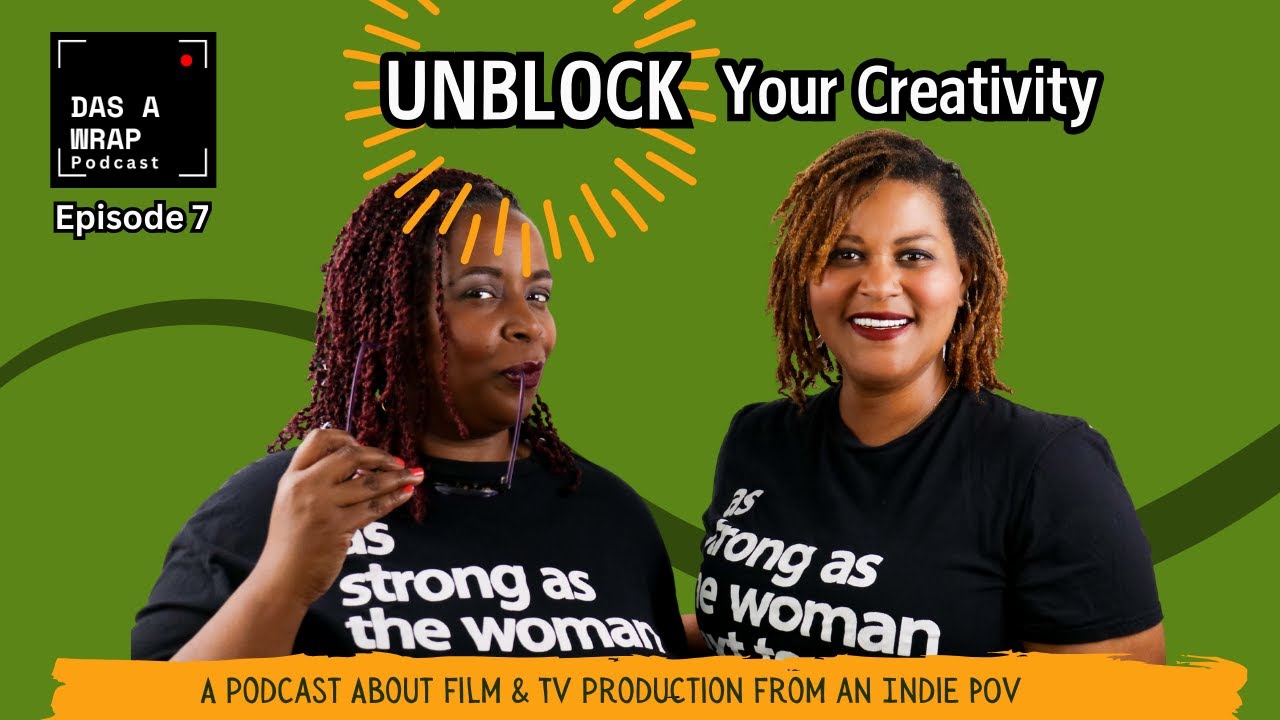 How to Unblock Your Creativity | Das A Wrap Podcast #podcast # ...