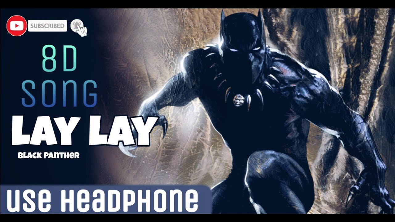 LAY LAY REMIX by Gabidulin | 8d song + video | black Panther | [Chase ...