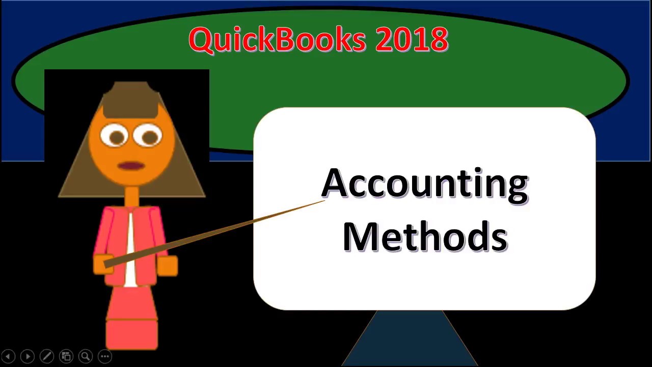 Quickbook 2018 Course - Accounting Methods Overview - YouTube
