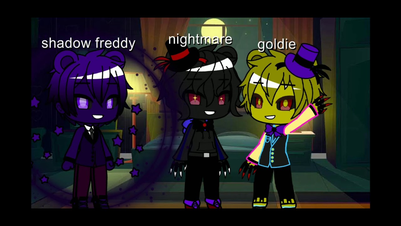 nightmare and goldie and Shadow freddy/Chris edit - YouTube