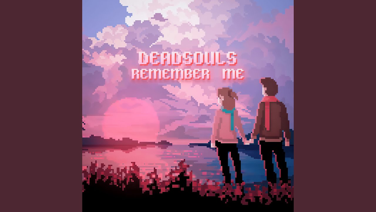 Remember Me - YouTube Music