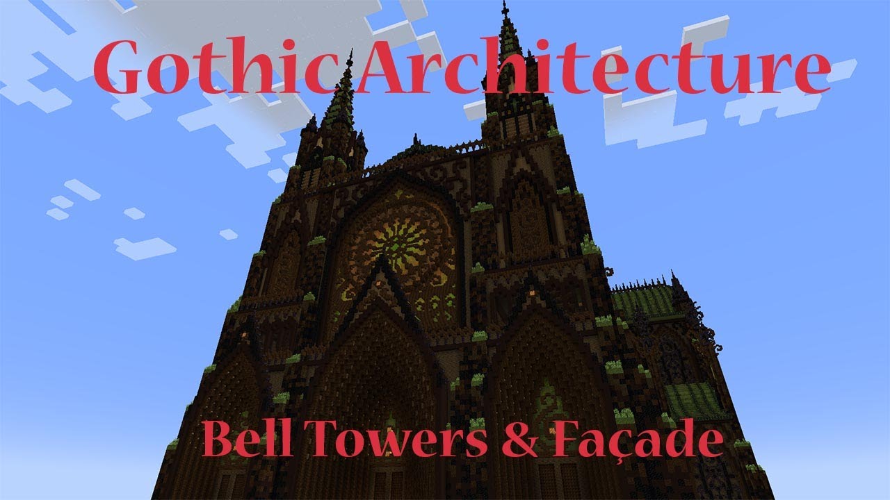 Minecraft Tutorial: Gothic Architecture part 5 - Bell Towers & Façade ...