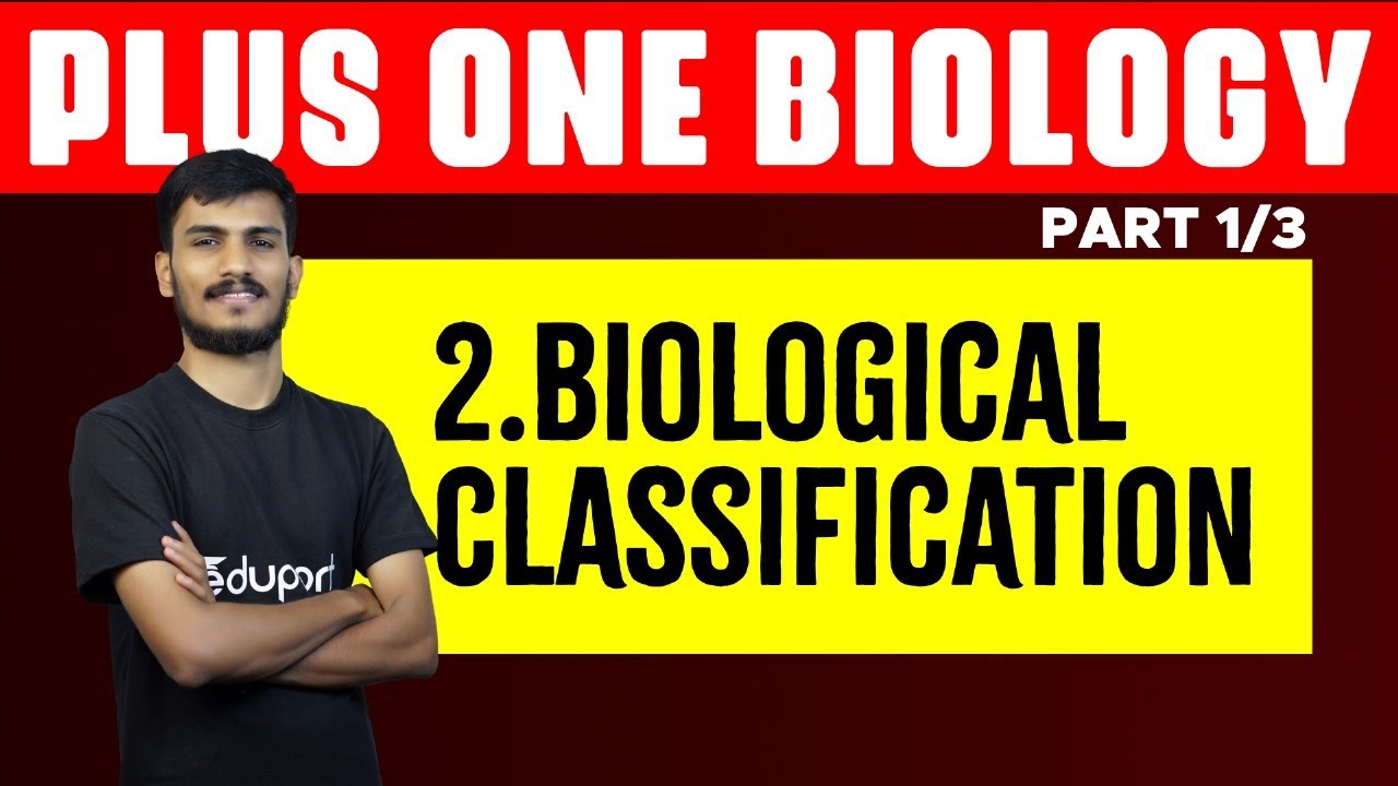 Plus One Biology Chapter 2 | Biological Classification | Eduport - YouTube