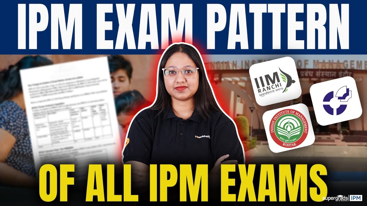 Exam Pattern of All IPM Exams | IPMAT 2024 Pattern & Subjects | IPMAT Exam - YouTube