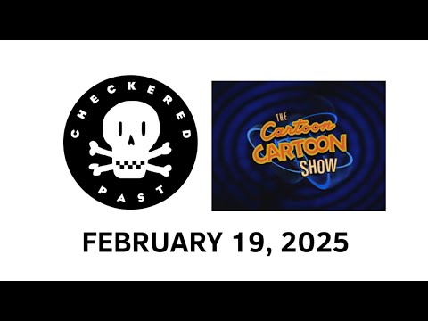 Checkered Past The Cartoon Cartoon Show Premieres (February 19, 2025 ...