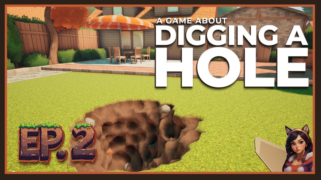 A Game About Digging A Hole | Ep. 2 | A Giant Pit - YouTube