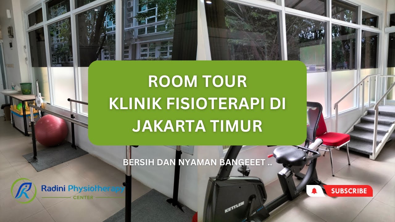 ROOM TOUR KLINIK FISIOTERAPI JAKARTA TIMUR | RADINI PHYSIOTHERAPY - YouTube