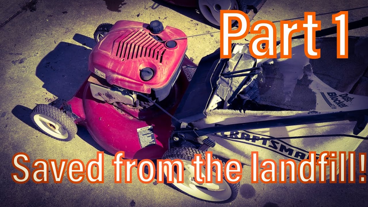 Saving a Junk Craftsman Mower Part 1 - YouTube