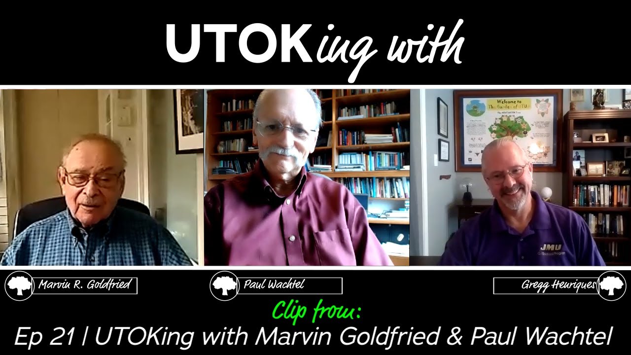 CLIP | Ep 21 | UTOKing with Marvin Goldfried & Paul Wachtel | How SEPI ...
