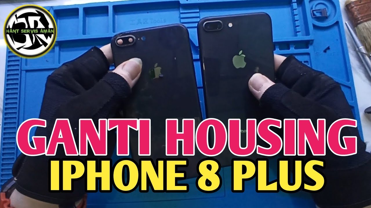 Servis Hp Iphone 8 Plus Ganyi Housing | Ganti Backdoor Iphone 8 Plus | Belajar Servis Hp Pemula ...
