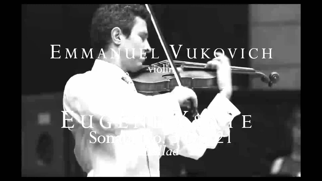 Ysaye Ballade - Emmanuel Vukovich - YouTube