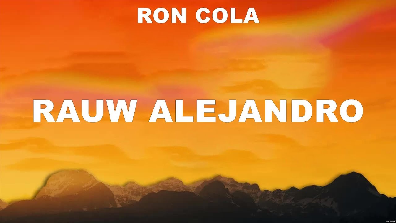 RON COLA - Rauw Alejandro (Lyrics) Camilo, Rels B, Sech, Daddy Yankee ...