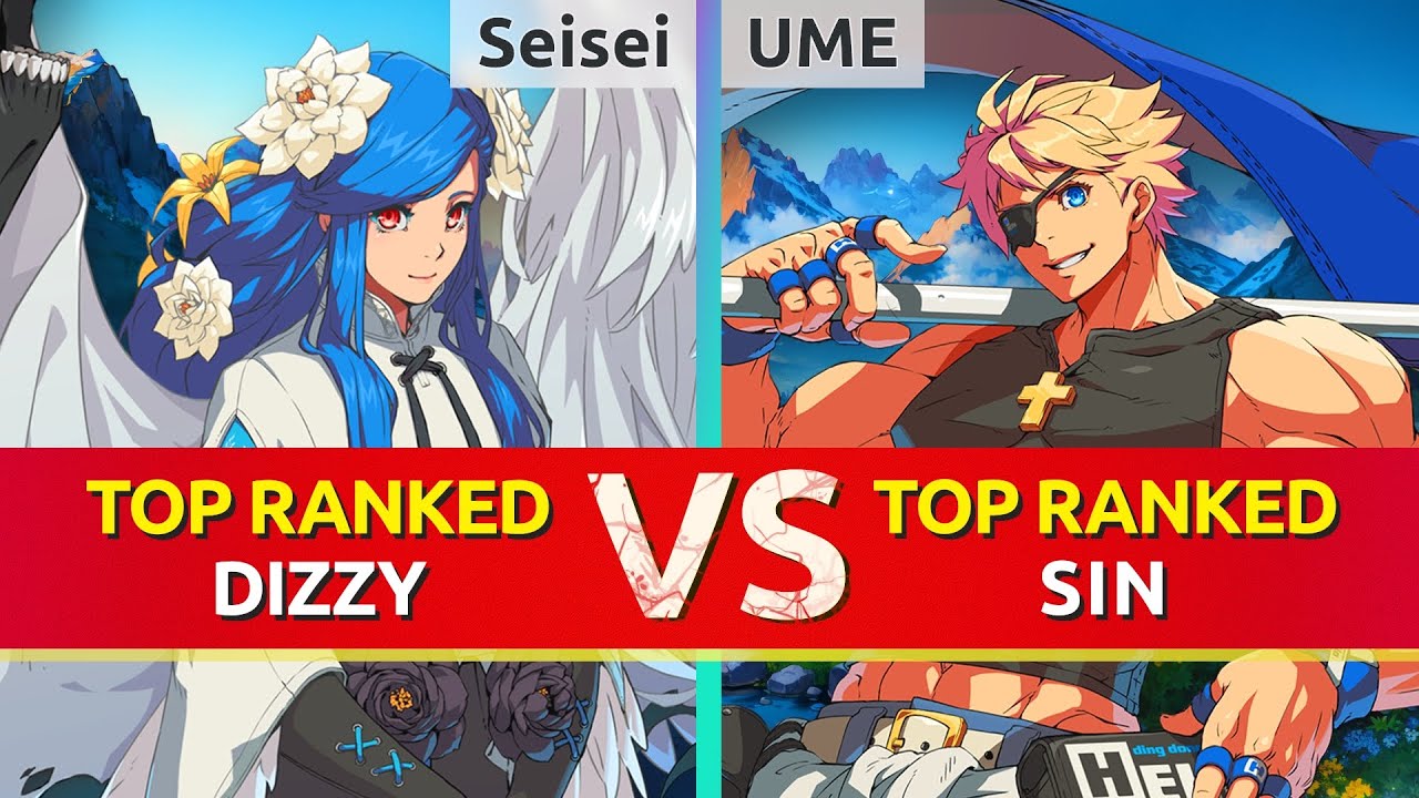 GGST Seisei (TOP Ranked Dizzy) vs UME (TOP Ranked Sin). High Level ...
