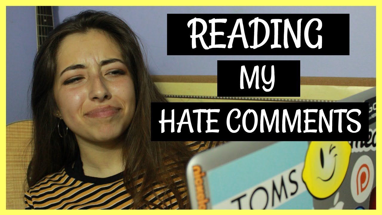 Reading My Hate Comments - YouTube