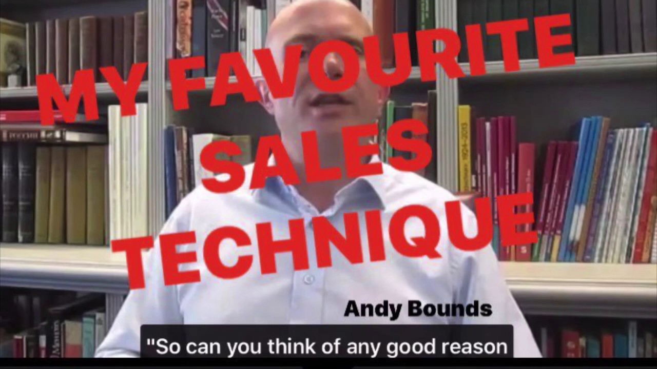 My favourite sales technique - Andy Bounds - YouTube