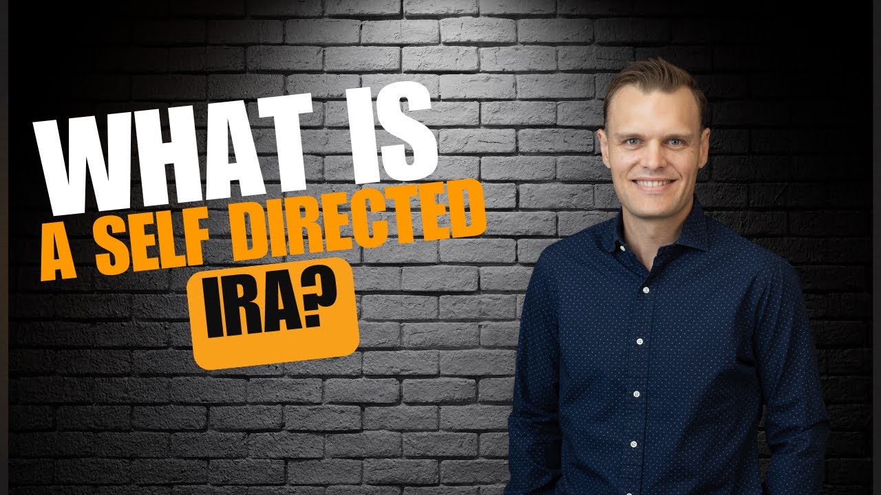 What is a Self Directed IRA? (Extended Cut) - YouTube