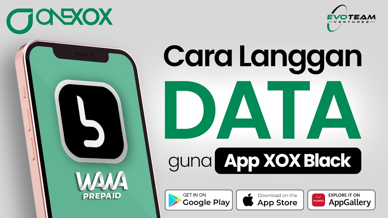 Cara Langgan Data WAWA 18GB & 35GB ONEXOX Prepaid guna App XOX Black ...